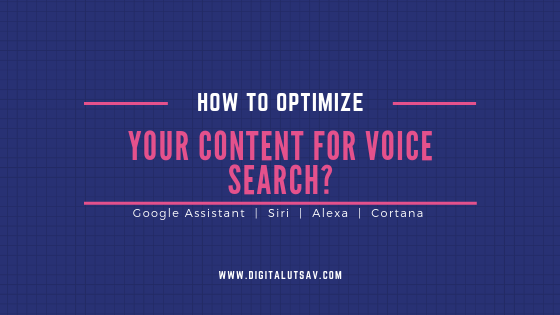 How To Optimize Your Content For Voice Search? (2024)» Digital Utsav How To Optimize Your Content For Voice Search? (2024)» Digital Utsav